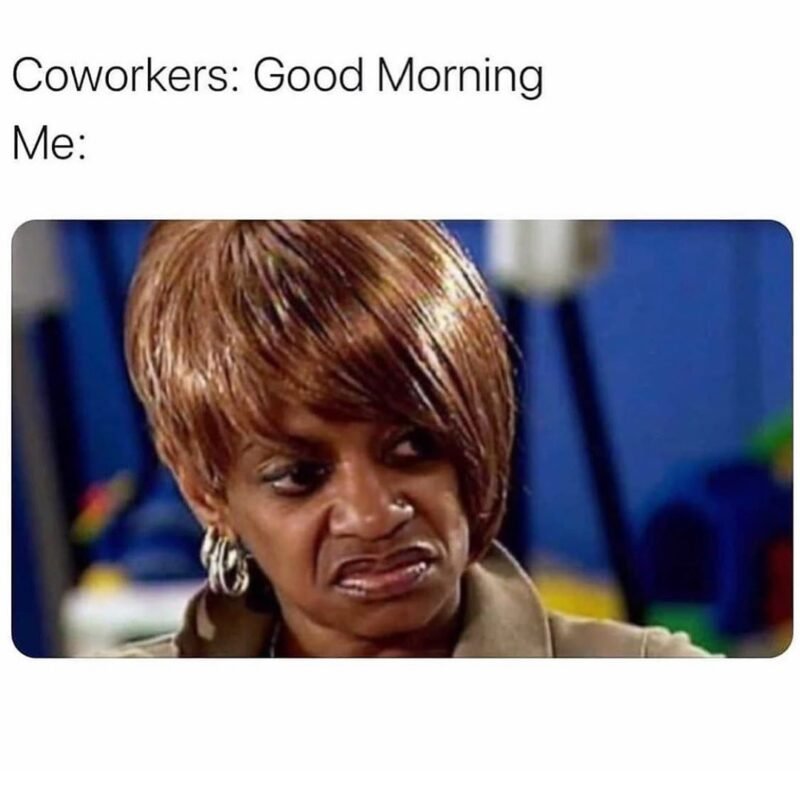 Funny Good Morning Images for Co-workers and Colleagues - Good Morning ...